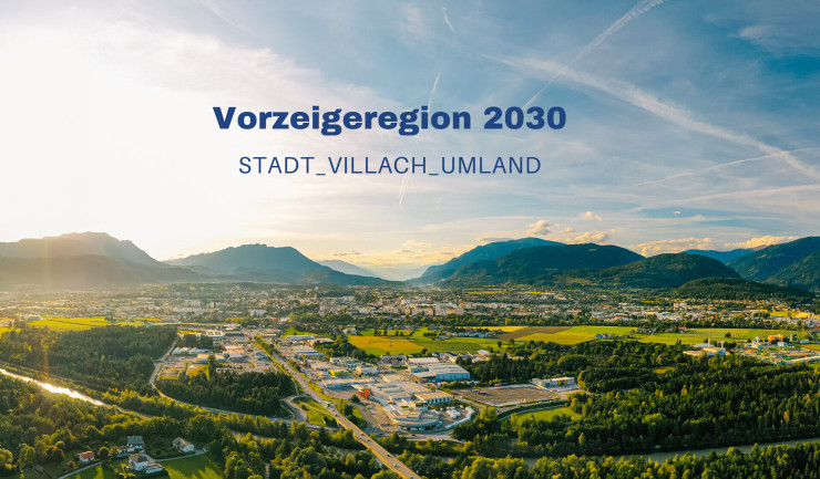 Vorzeigeregion 2030 Stadt_Villach_Umland – LAG Region Villach-Umland